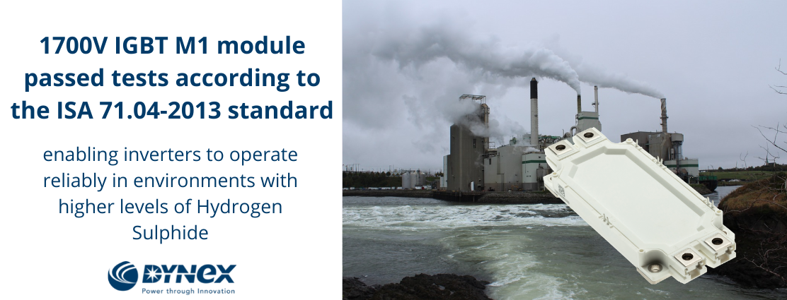 Dynex 1700V IGBT module M1 range meets ISA 71.04-2013