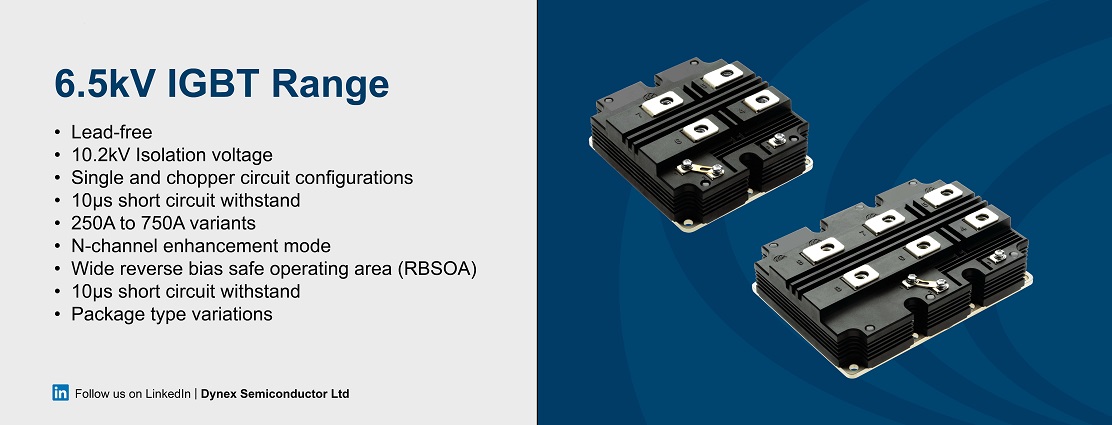 Dynex High voltage 6.5kV IGBT range | IGBT modules